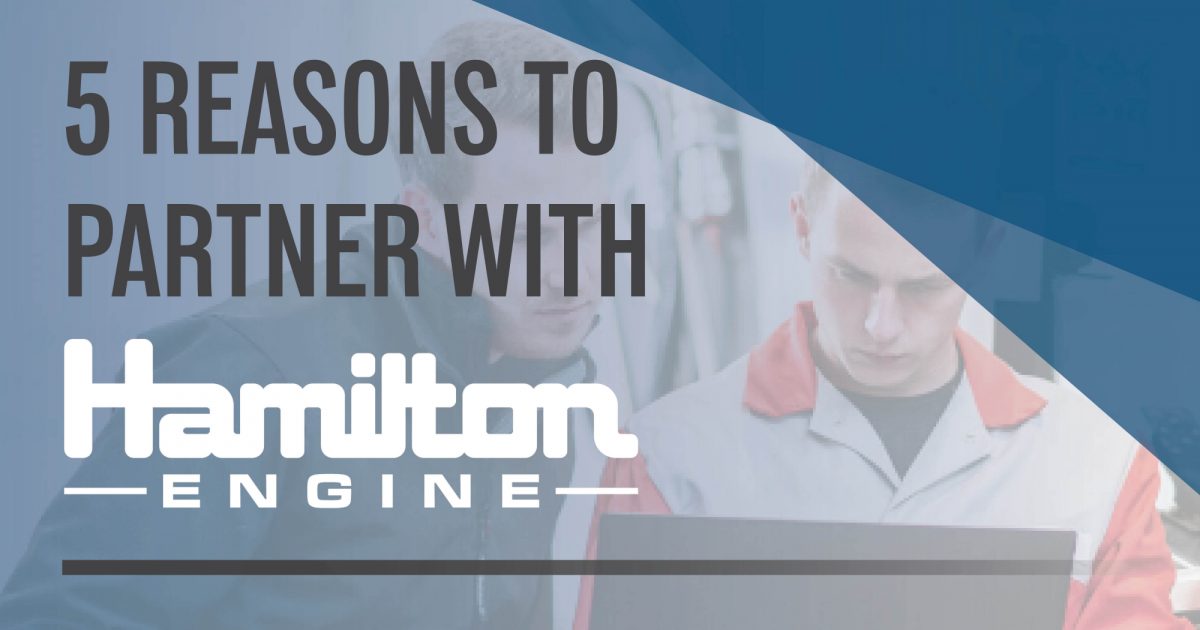 5 Reasons to Partner with Hamilton Engine | Hamilton Power…